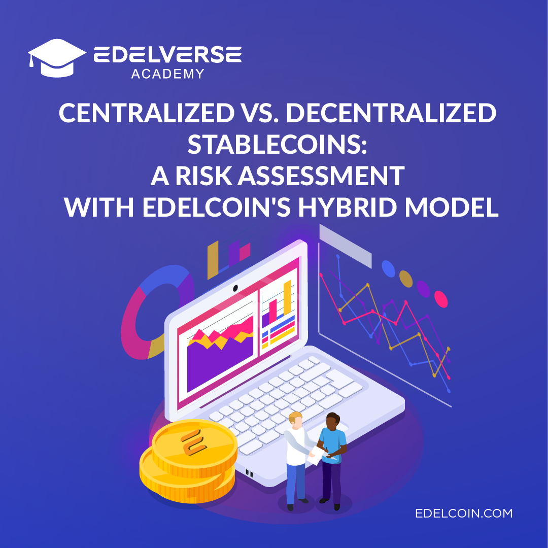Centralized vs. Decentralized Stablecoins